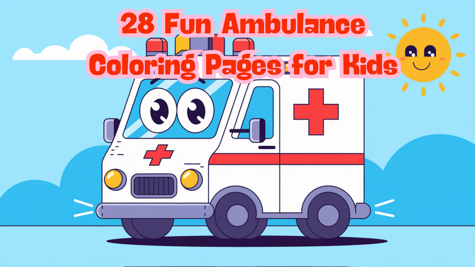 28 Fun Ambulance Coloring Pages for Kids - KidPrintables