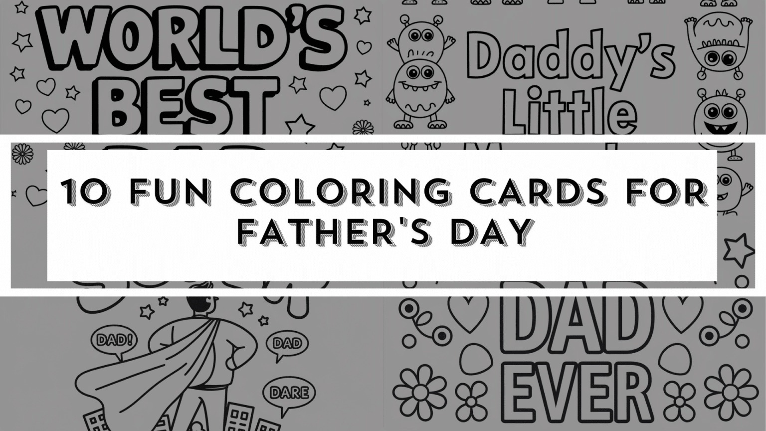 10 Fun Coloring Cards for Father's Day - KidPrintables