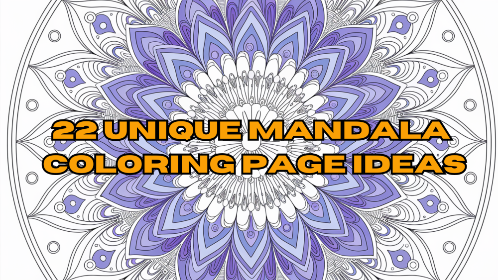 22 Unique Mandala Coloring Page Ideas - KidPrintables